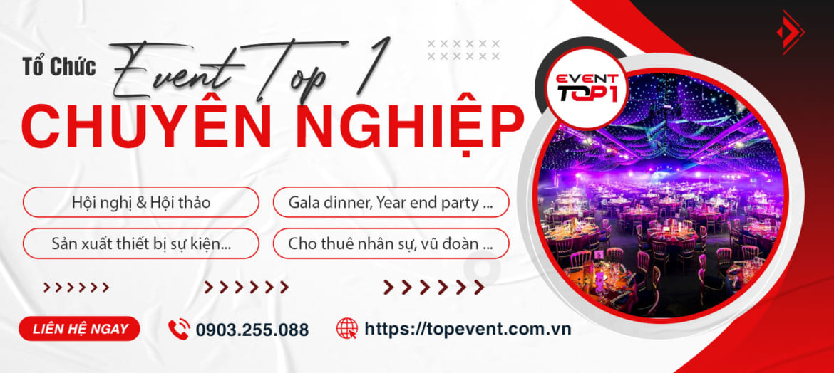 TopEvent - Tổ chức sự kiện uy tín, chuyên nghiệp số #1 VN